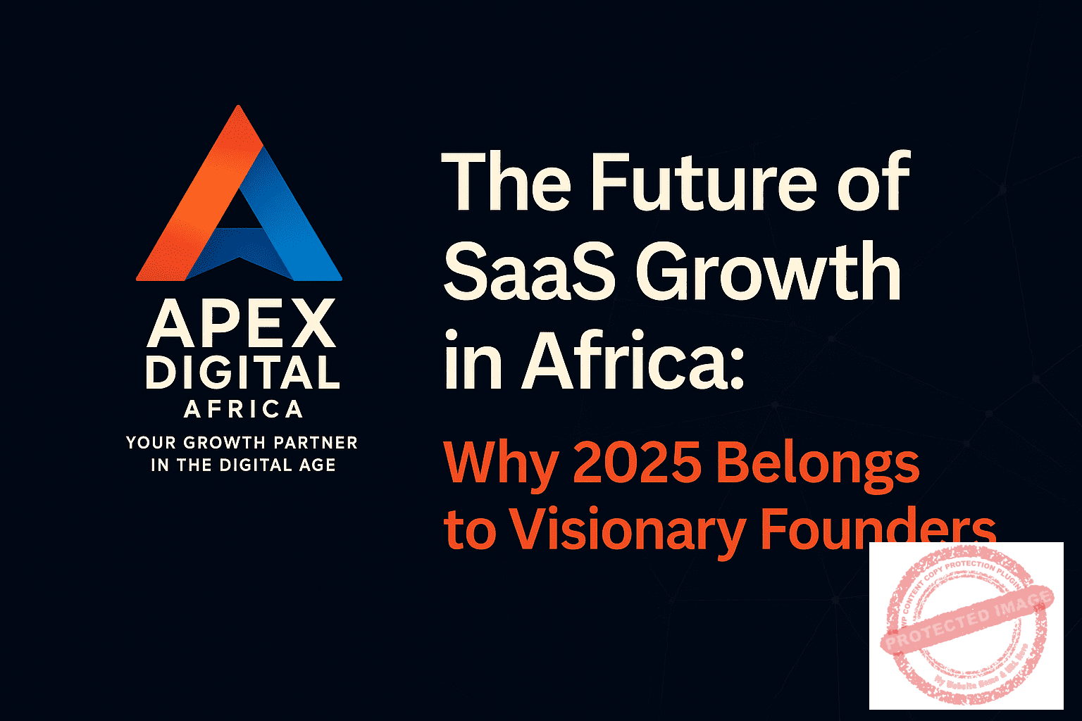 The Future of SaaS Growth in Africa: Why 2025 Belongs to Visionary ...